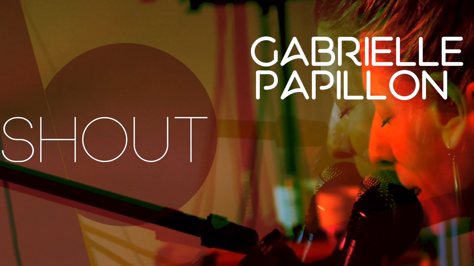 Gabrielle Papillon -- Shout on Vimeo