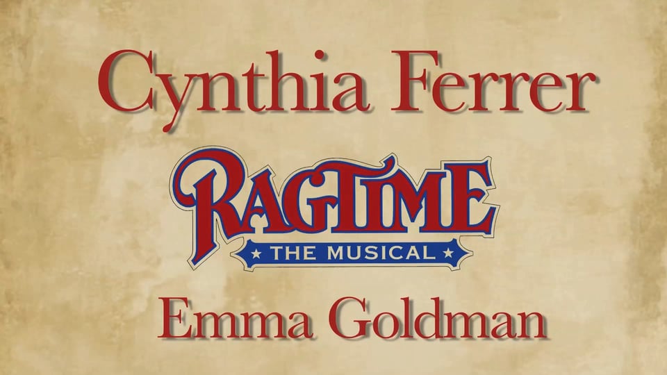 Cynthia Ferrer - RAGTIME - Emma Goldman VOCAL on Vimeo