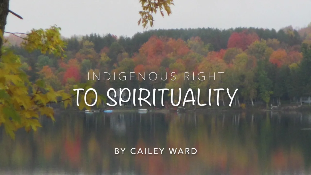 Canadian Indigenous Right to Spirituality on Vimeo