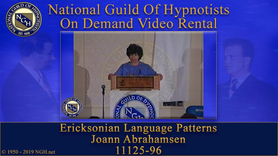 Watch Ericksonian Language Patterns with Joann Abrahamsen - 11125-96 ...