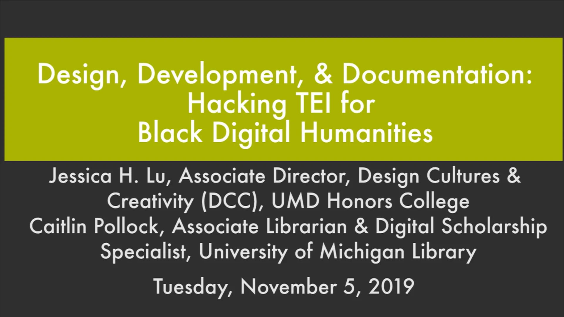 Jessica Lu & Caitlin Pollock Digital Dialogue: Hacking TEI for Black ...