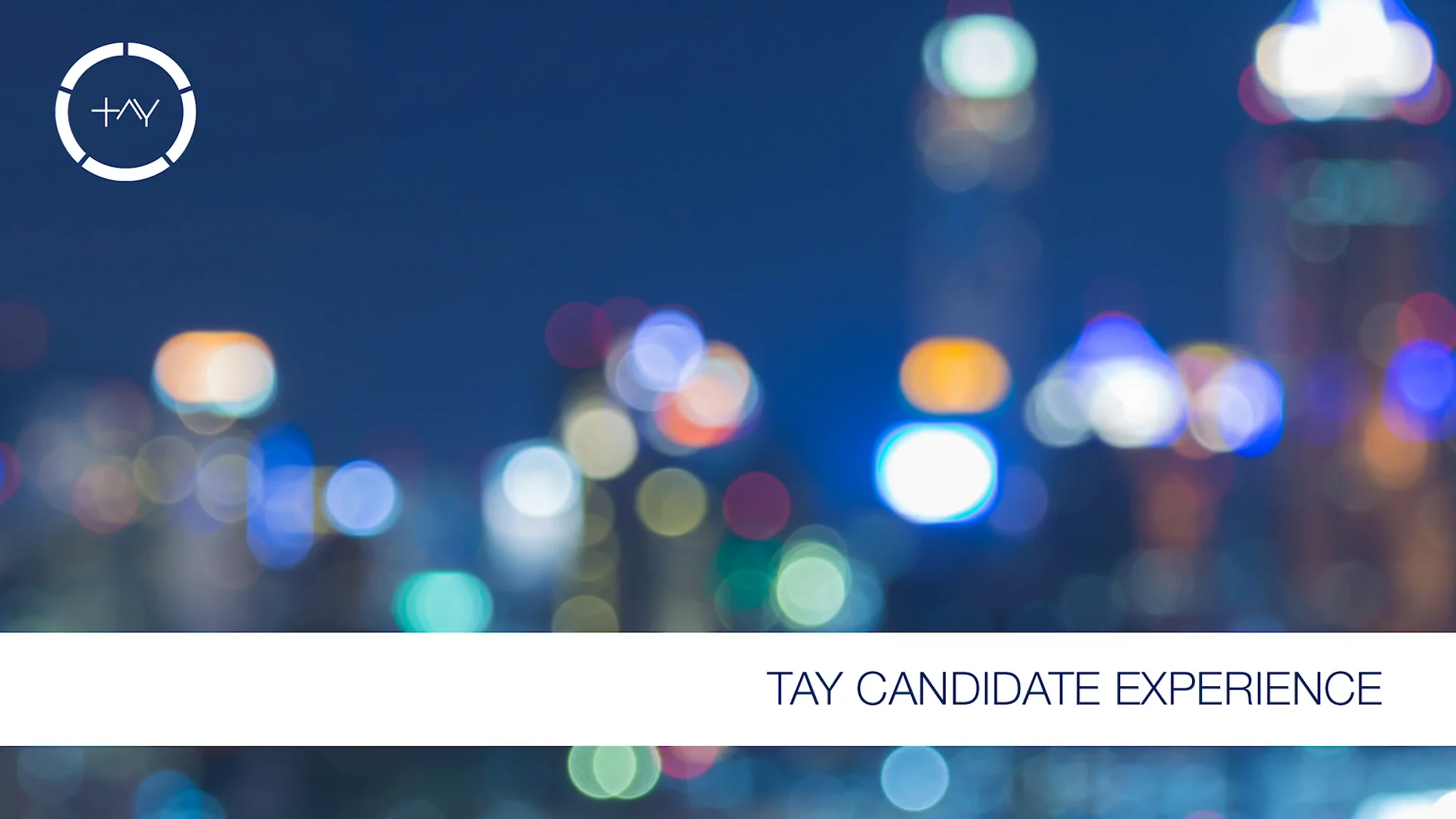 Tay Associates - candidate experience