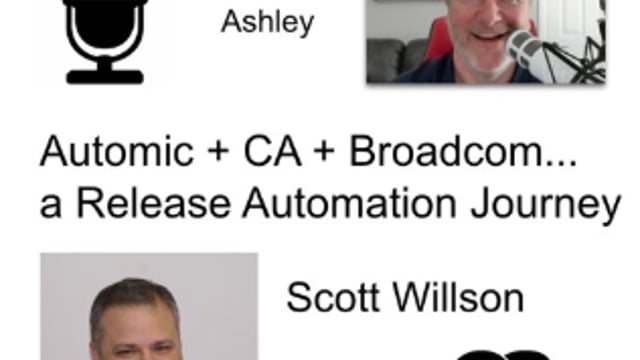 EP 240: Automic + CA + Broadcom, a Release Automation Journey ...