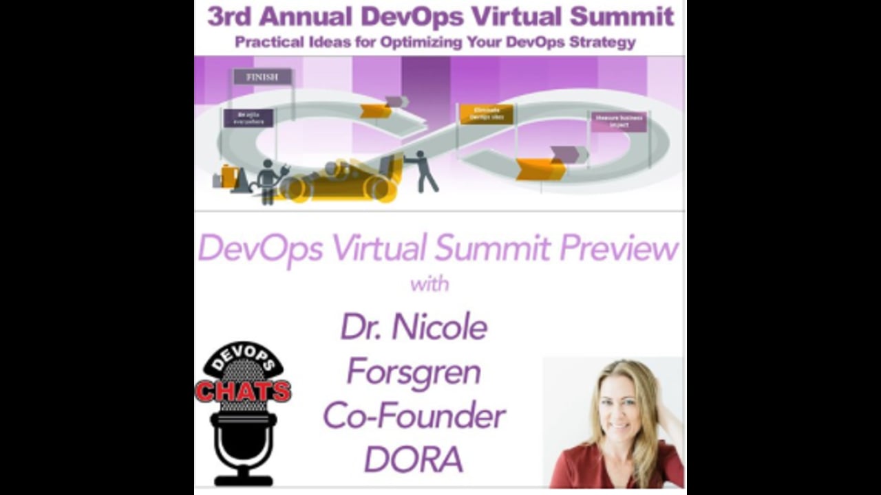 EP 44: DevOps Virtual Summit Preview w Dr. Nicole Forsgren, DORA ...
