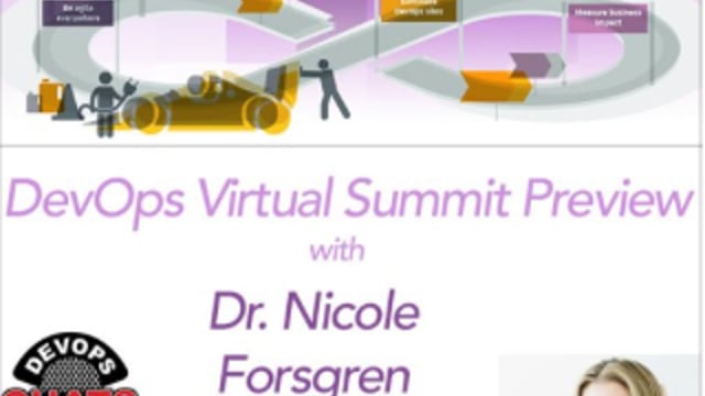 EP 44: DevOps Virtual Summit Preview w Dr. Nicole Forsgren, DORA ...