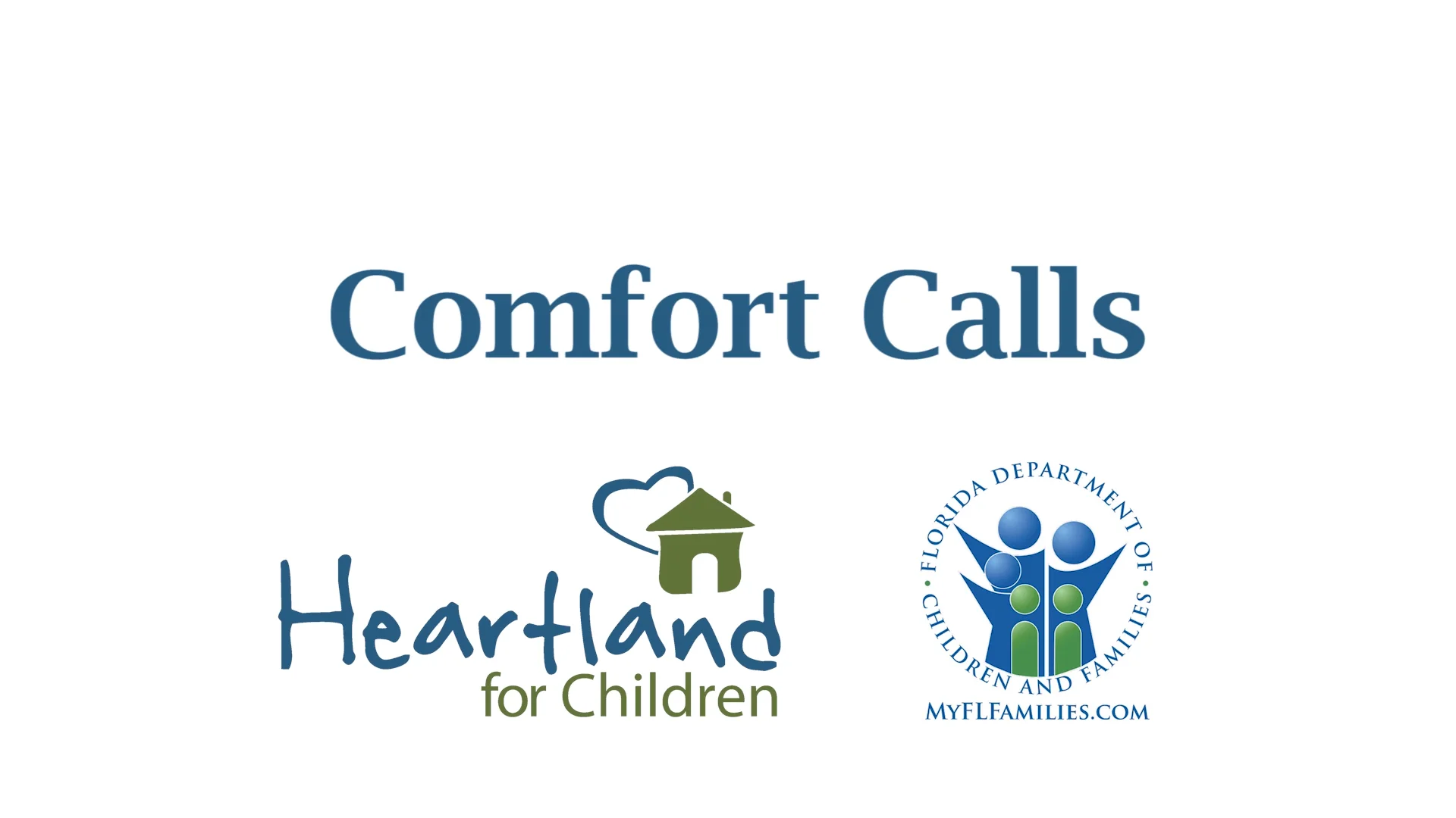 Comfort Calls