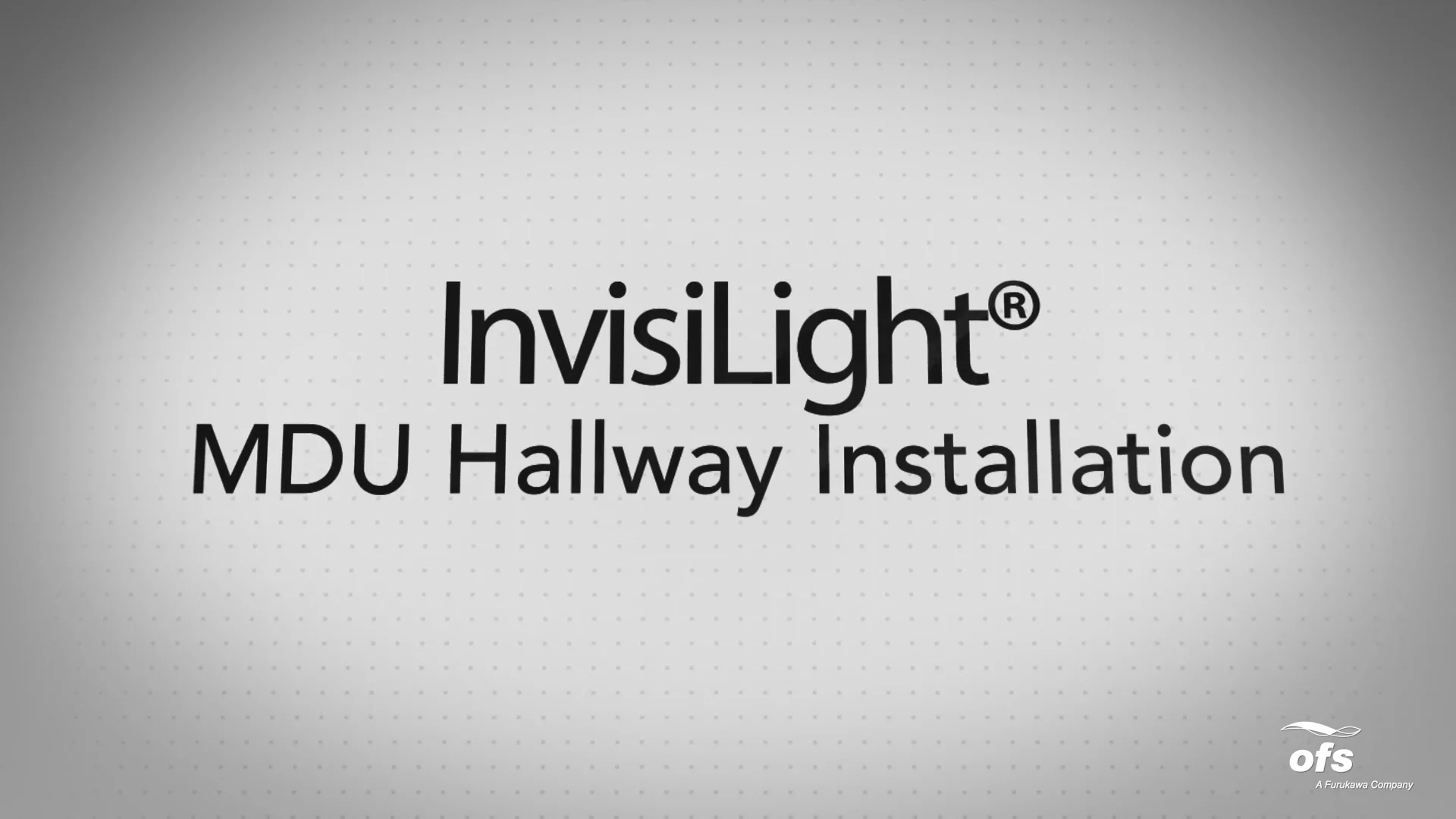 OFS InvisiLight® MDU Hallway Installation