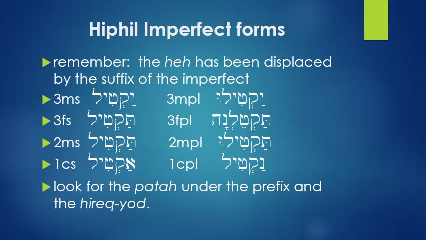 Lesson 13a Piel and Hiphil Imperfect Verbs on Vimeo