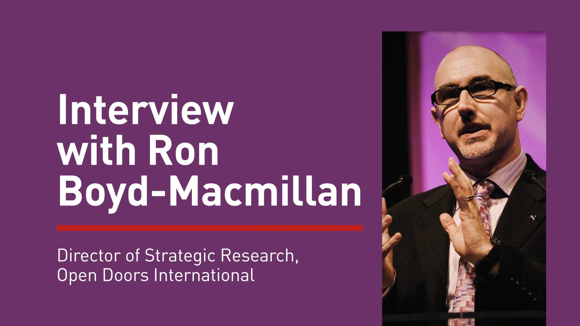 Global persecution trends with Professor Ron Boyd-Macmillan on Vimeo