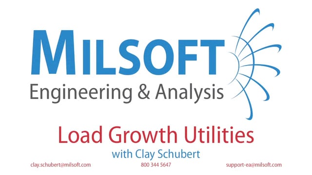 Archived Engineering Analysis (WindMil) Webinars - Load Growth Utilities (November 20, 2019) on ...