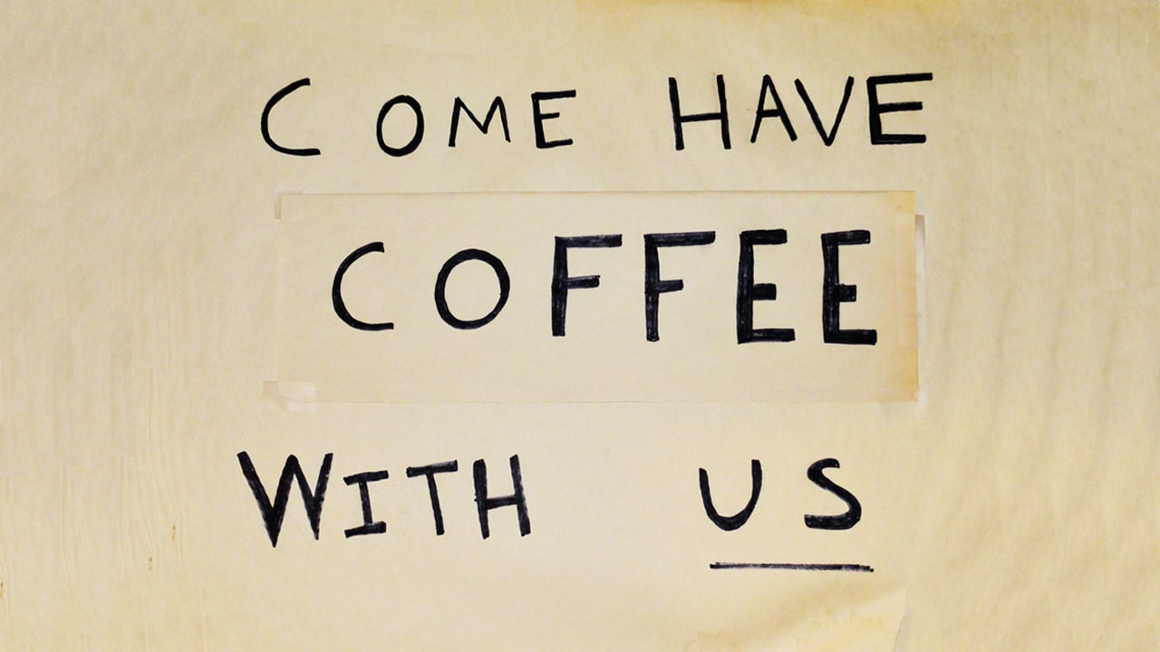 COME HAVE COFFEE WITH US on Vimeo
