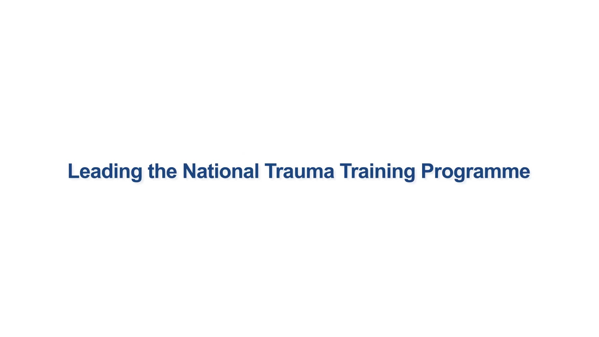 Sandra Ferguson - Leading the National Trauma Training Programme (With ...
