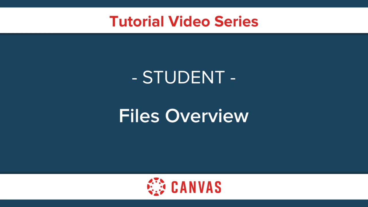 Files Overview (Students) - Instructure Community