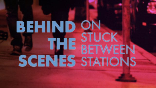 "Stuck Between Stations" The Movie on Vimeo