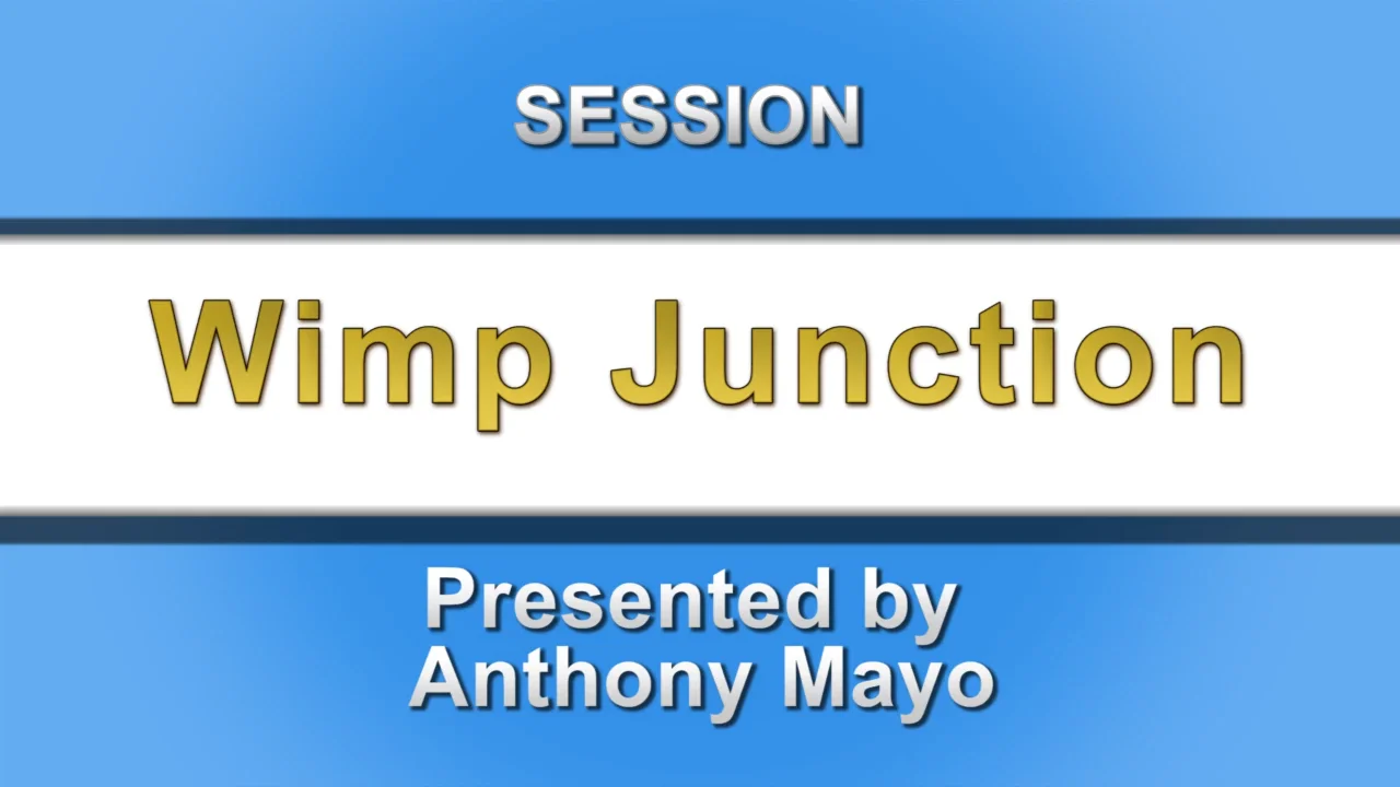 Foundations Library - Session - 30 min Q - Wimp Junction - Anthony Mayo ...