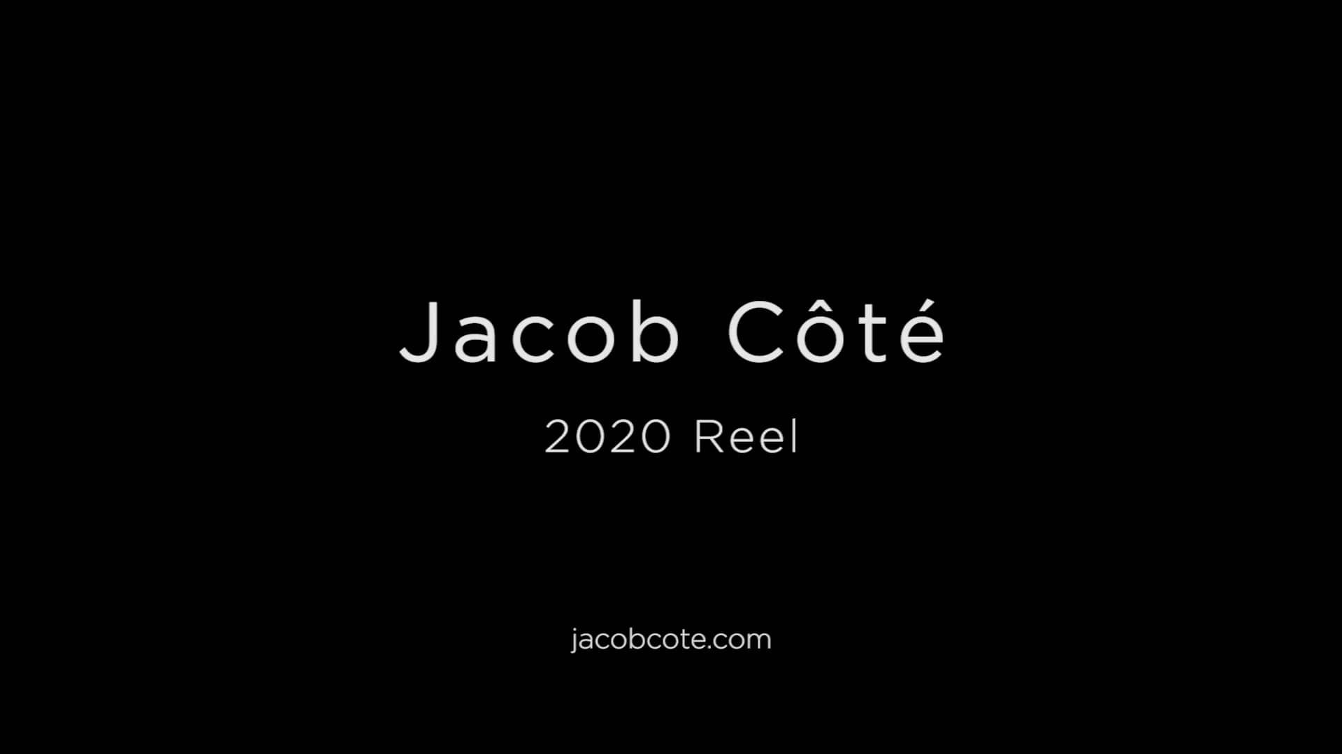 Jacob Cote 2020 Reel on Vimeo