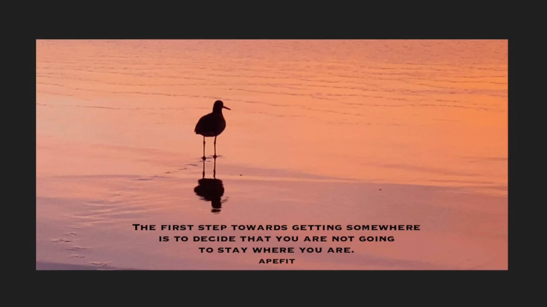 The first step towards getting somewhere is to decide that you are not ...