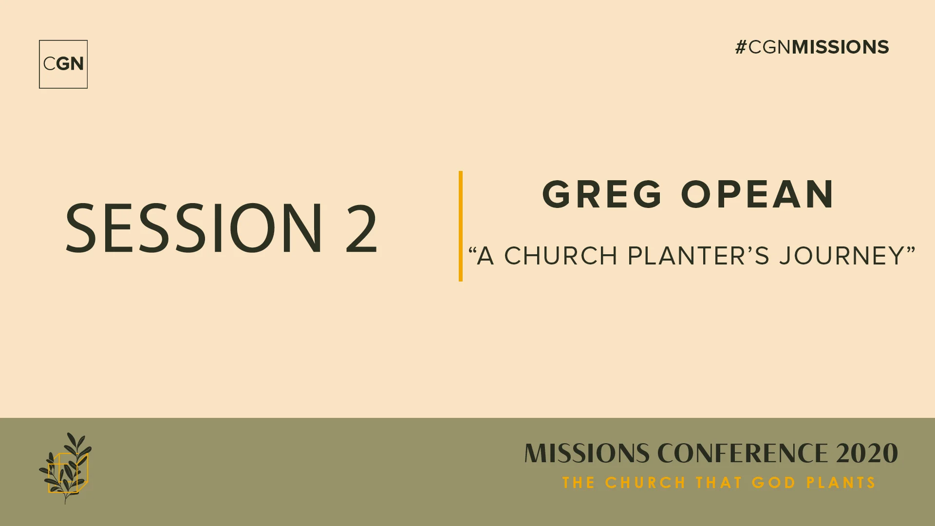 Missions 2020: Session 02 with Greg Opean on Vimeo