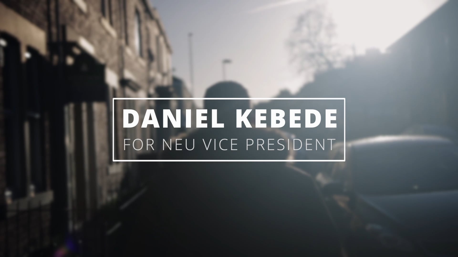 Daniel Kebede for NEU Vice President on Vimeo