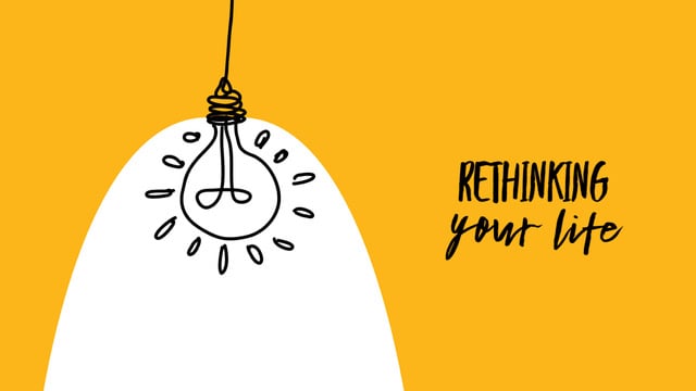 Learning to Think Like Jesus - “Rethinking Your Life” - Part 2, 01.12. ...