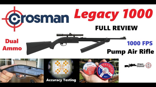 Crosman\'s Legacy 1000 (Full Review) 1000 FPS Pump Air Rifle (DUAL AMMO ...