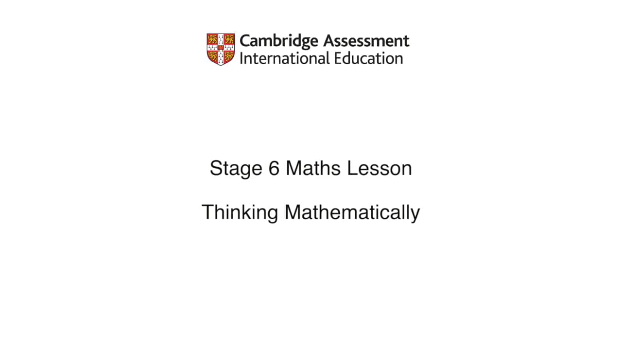 Stage 6 Maths Lesson: Thinking Mathematically on Vimeo