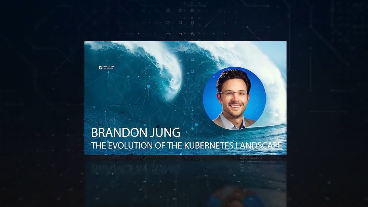 The Evolution of the Kubernetes Landscape - Techstrong TV