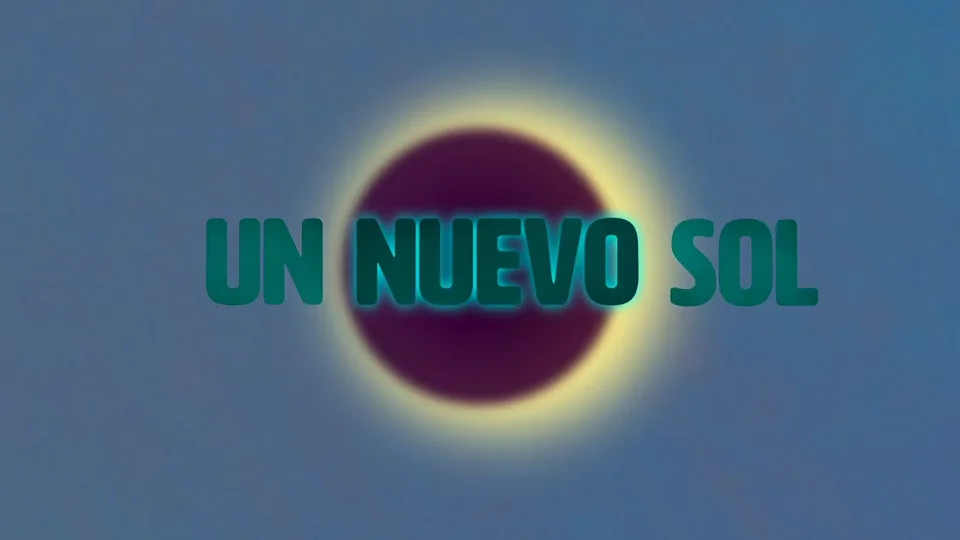 "Un Nuevo Sol"