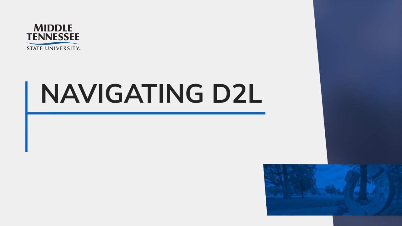 MIDDLE TENNESSEE STATE - Navigating D2L on Vimeo