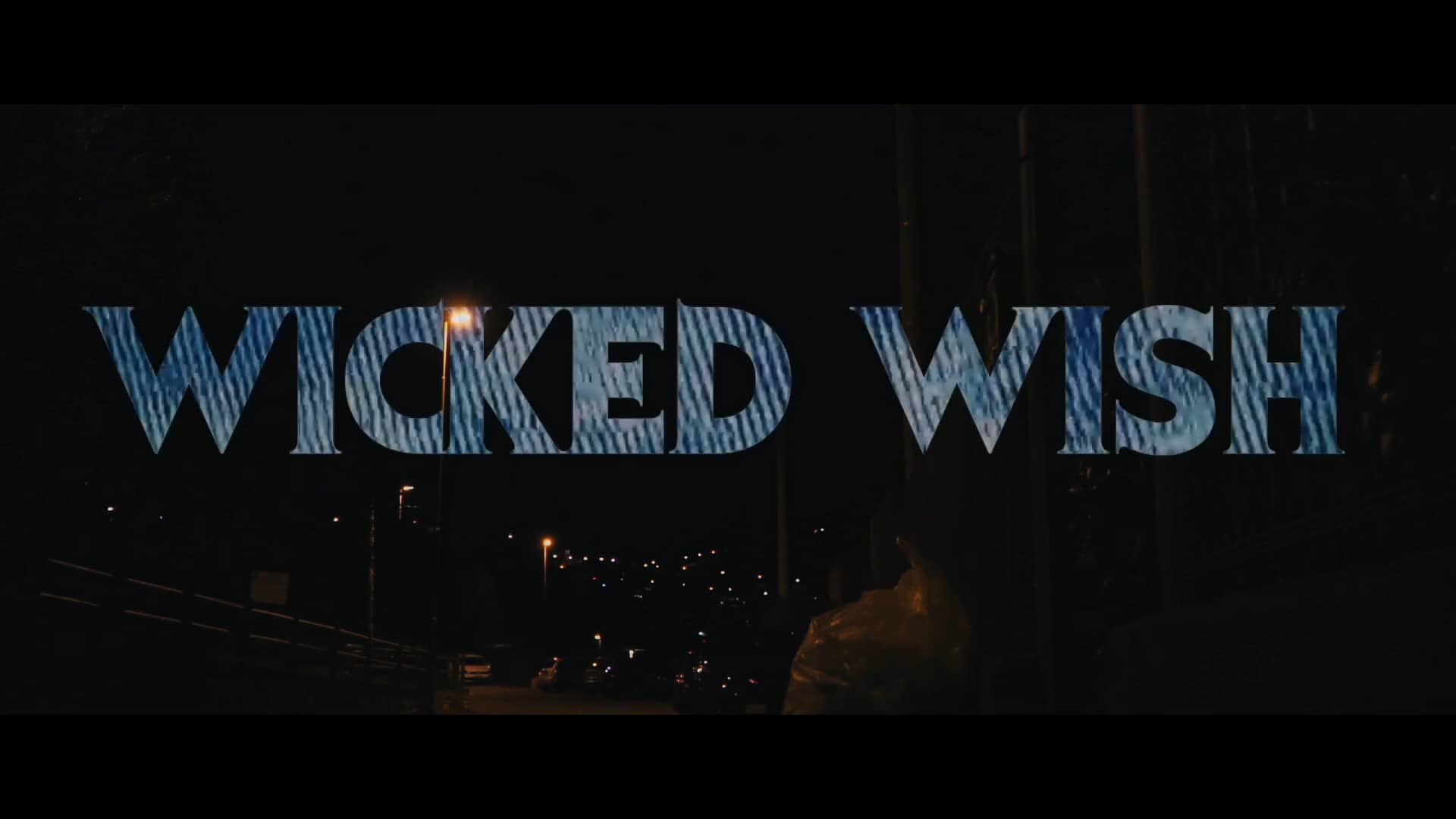 WICKED WISH on Vimeo