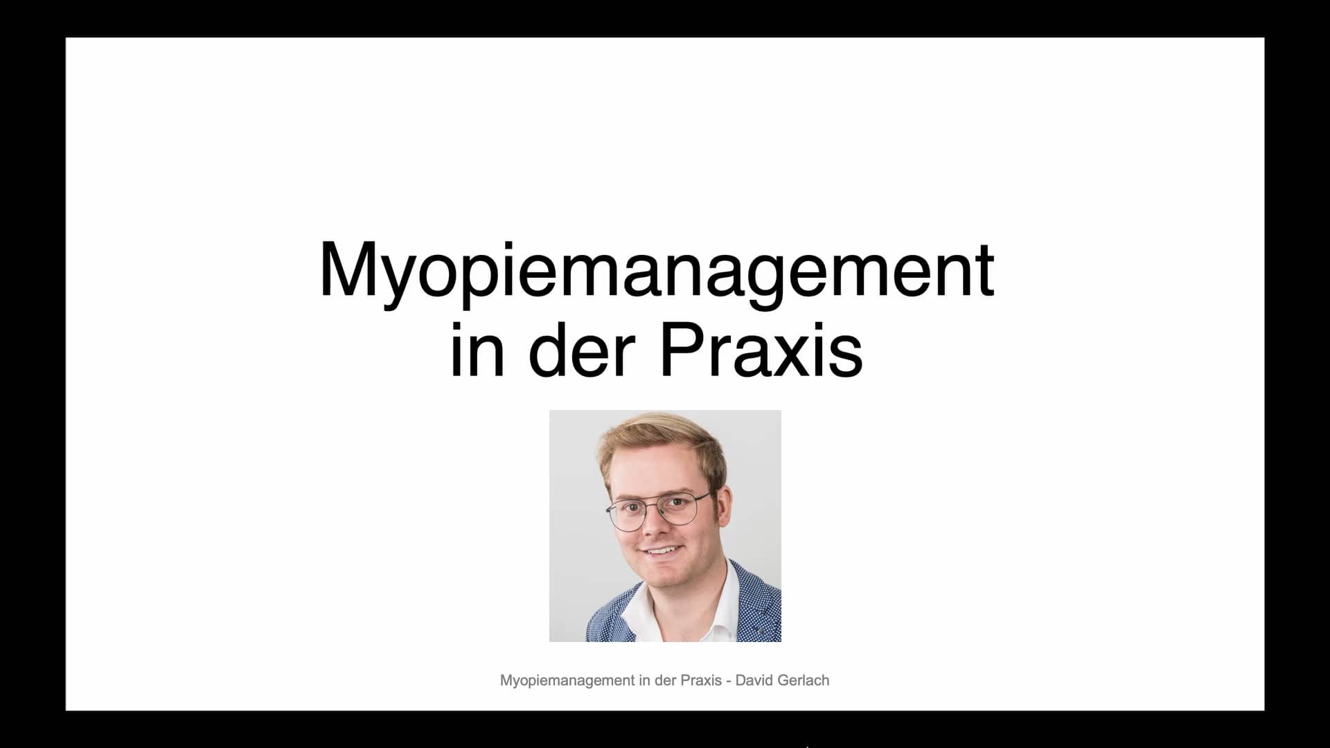 David Gerlach Myopie Praxis Vorschau on Vimeo
