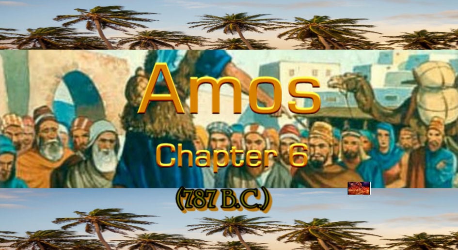 The Book of Amos Chapter 6 on Vimeo