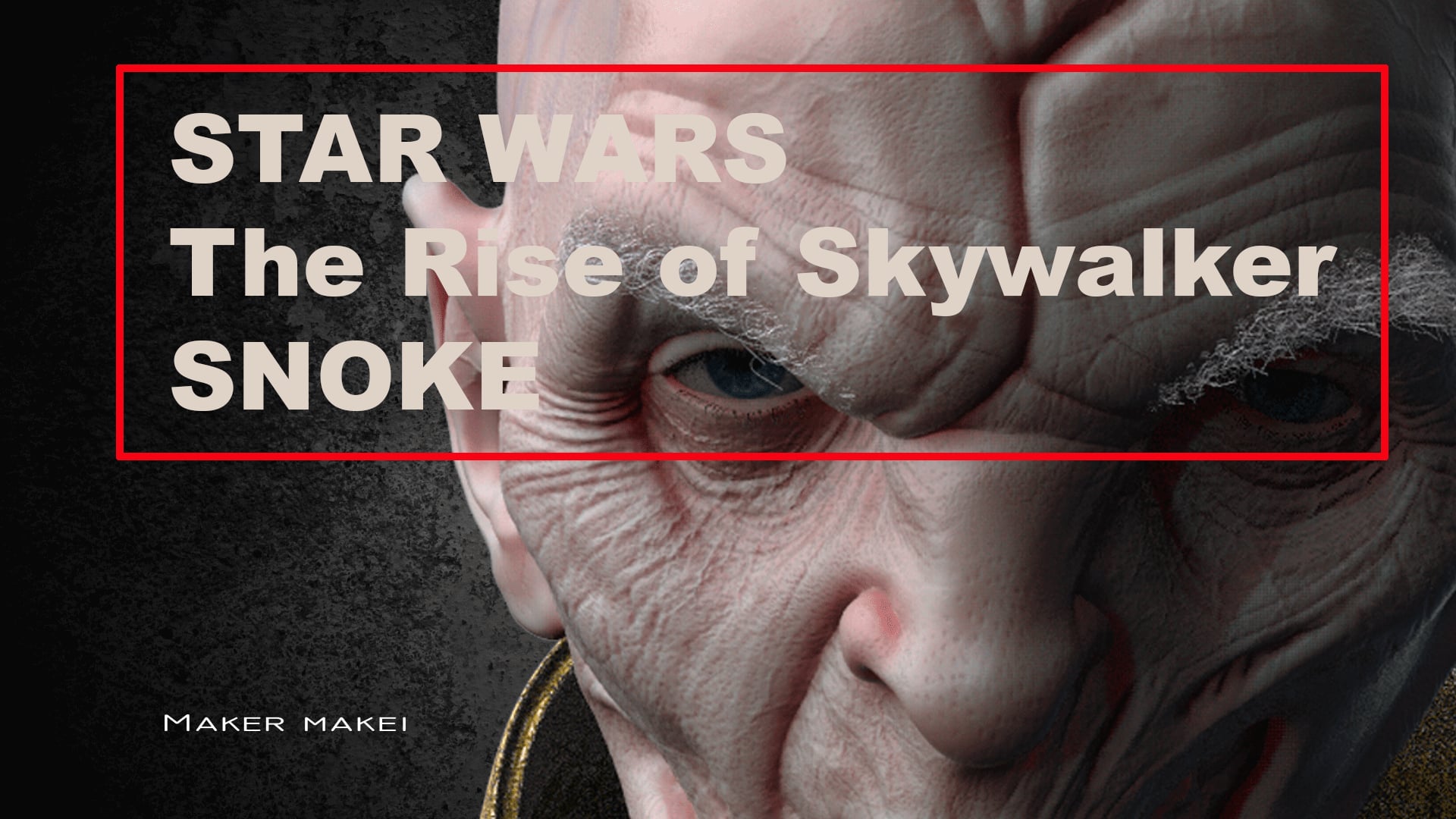 Star Wars The Rise of Skywalker "Snoke" on Vimeo