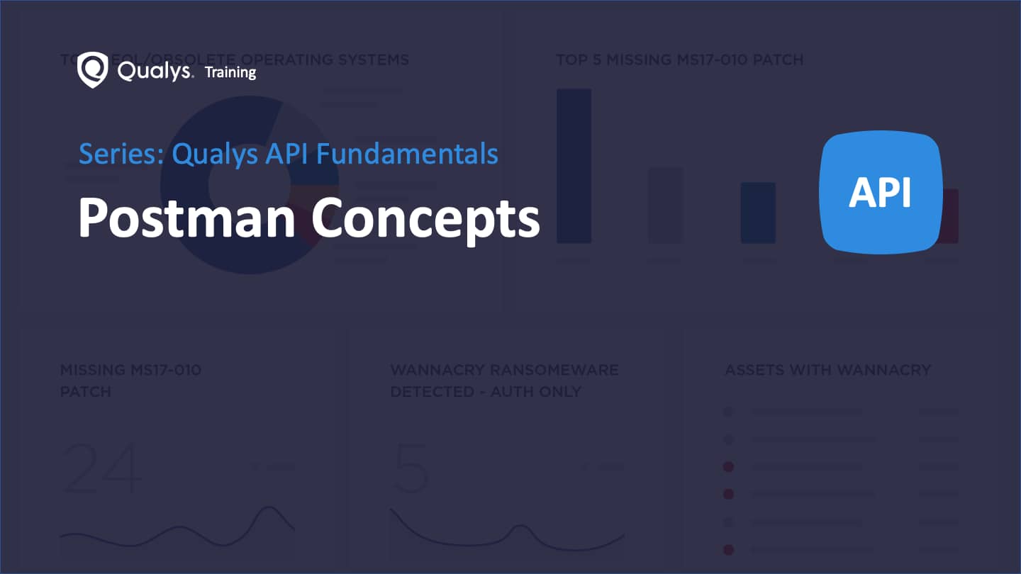 Qualys API - Postman Concepts on Vimeo