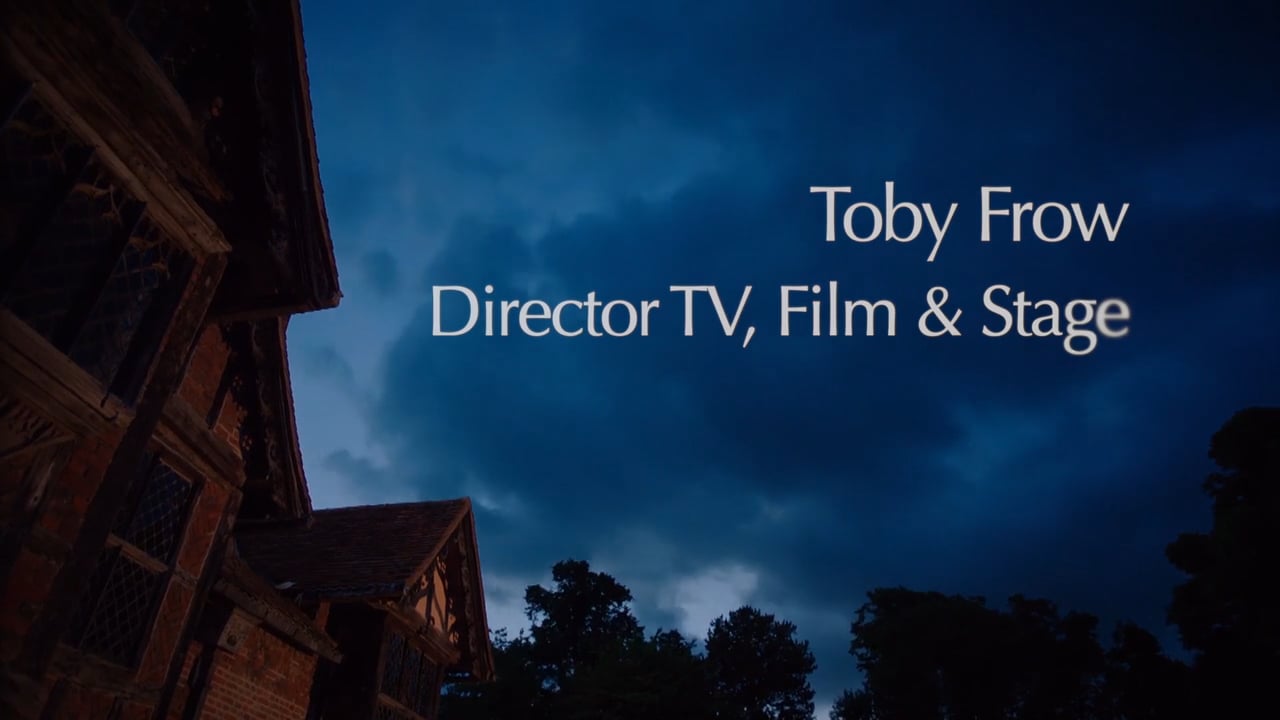 Toby Frow Showreel on Vimeo