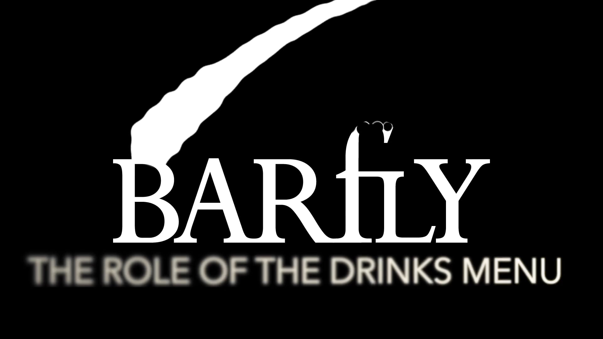 BARFLY | The Role of the Drinks Menus on Vimeo