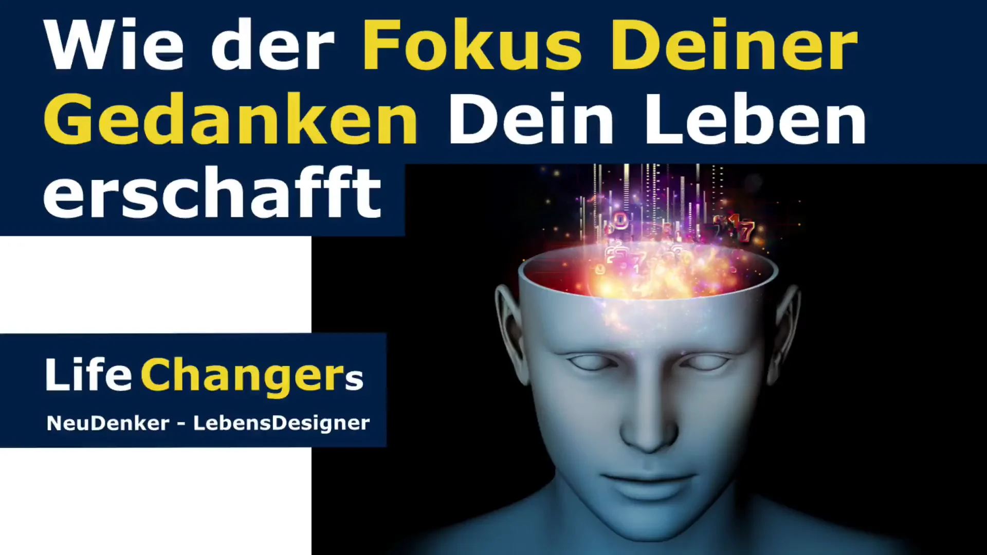YouTube - Wie der Fokus Deiner Gedanken Dein Leben erschafft on Vimeo