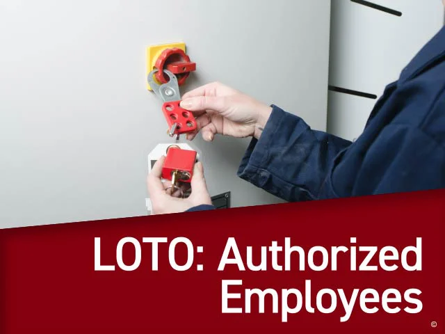 LOTO: Authorized Employees on Vimeo