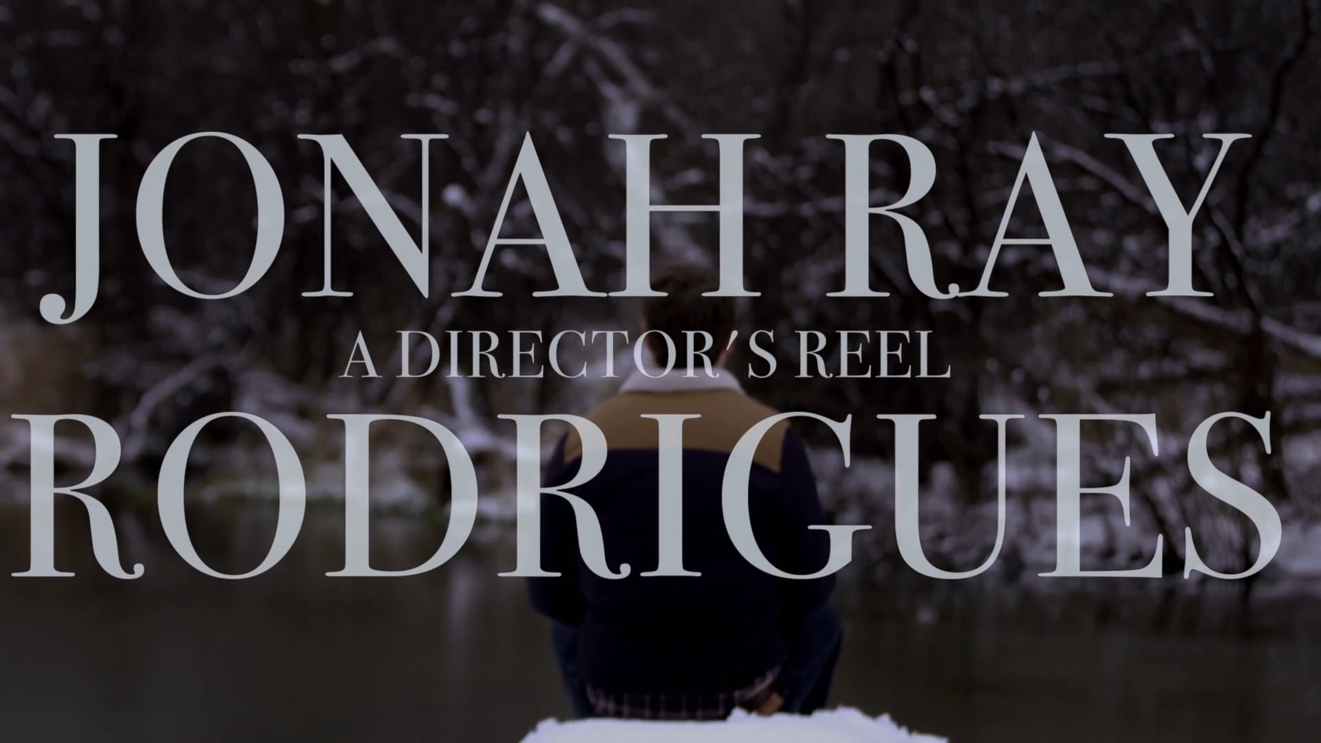 Jonah Ray Rodrigues - Director Reel on Vimeo