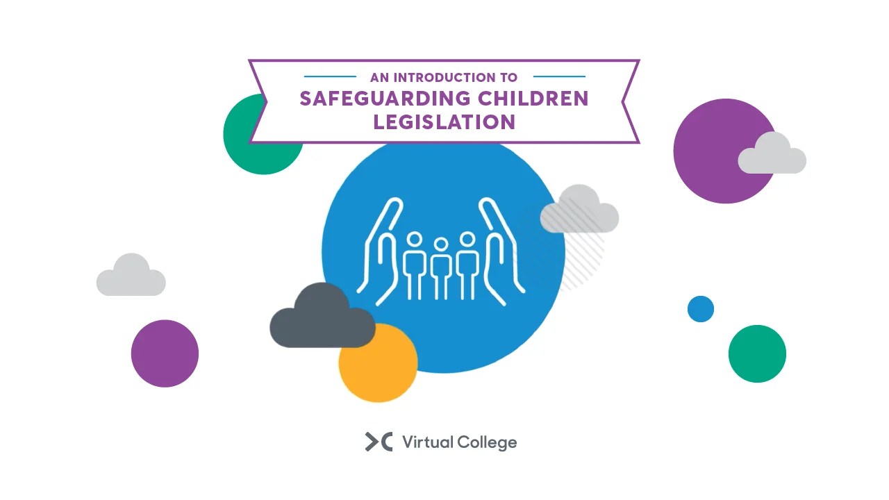 An Introduction to Safeguarding Children Legislation