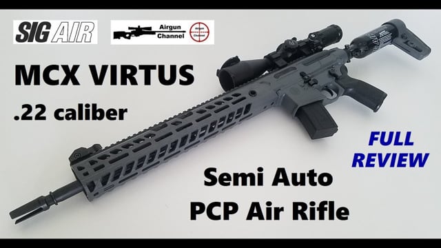 Sig Sauer VIRTUS 22 caliber PCP Rifle (Full Review) Semi Auto Airgun ...