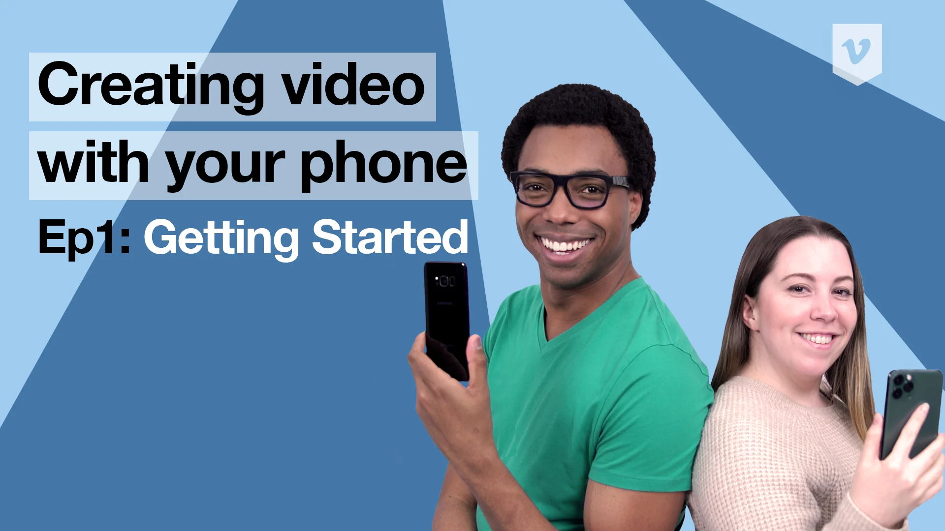 Creating Video With Your Phone: Getting Started
