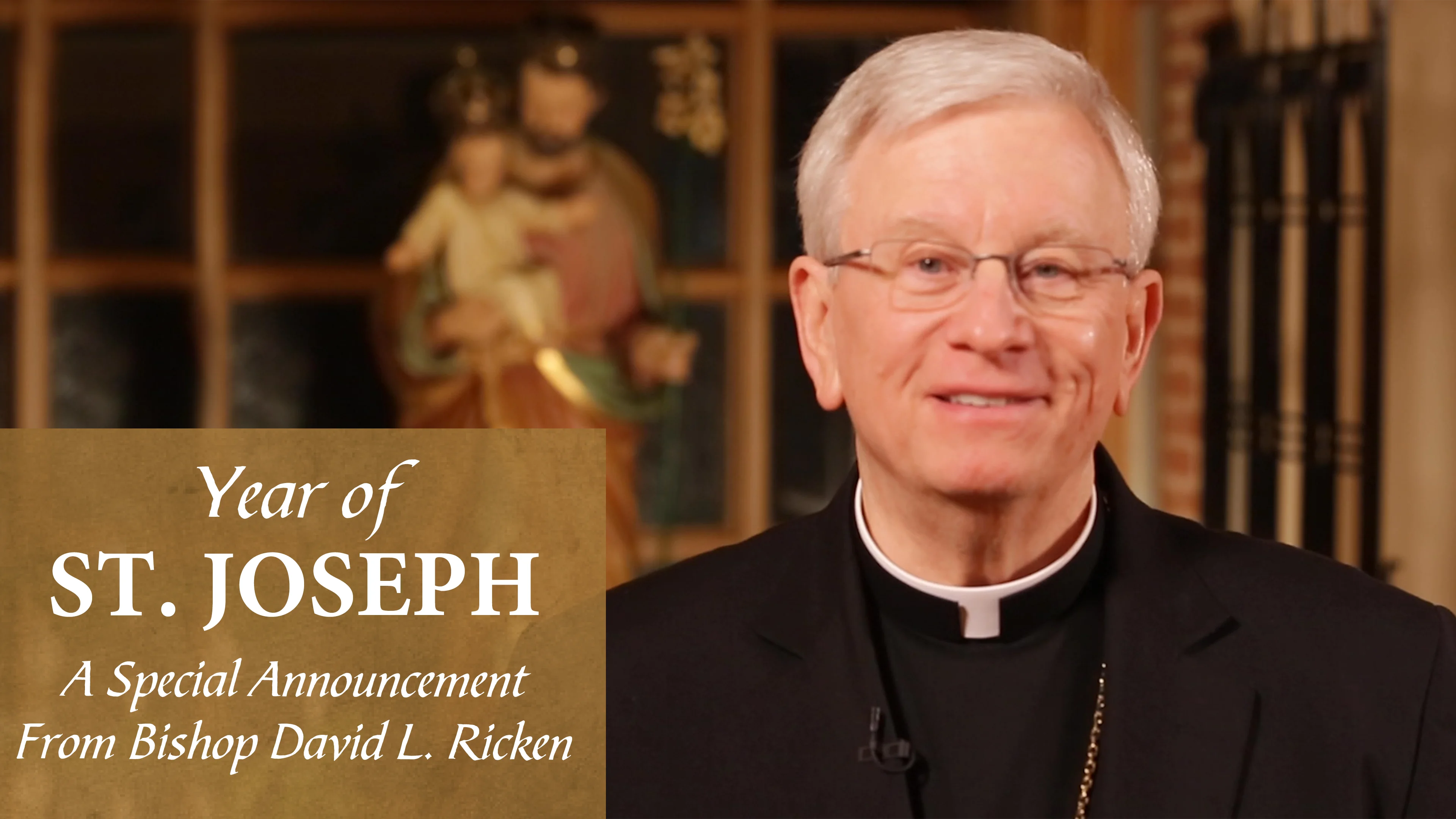 2020 Year of St. Joseph Announcement by Bishop David L. Ricken