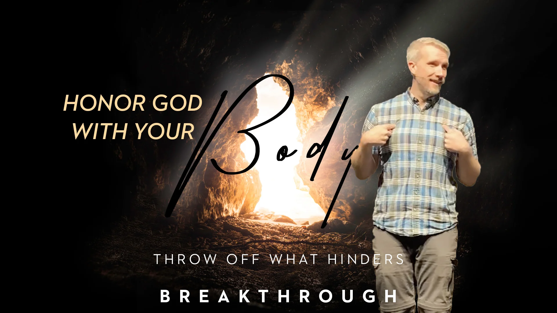 Mar 1 | Breakthrough | Body | Throw Off What Hinders on Vimeo