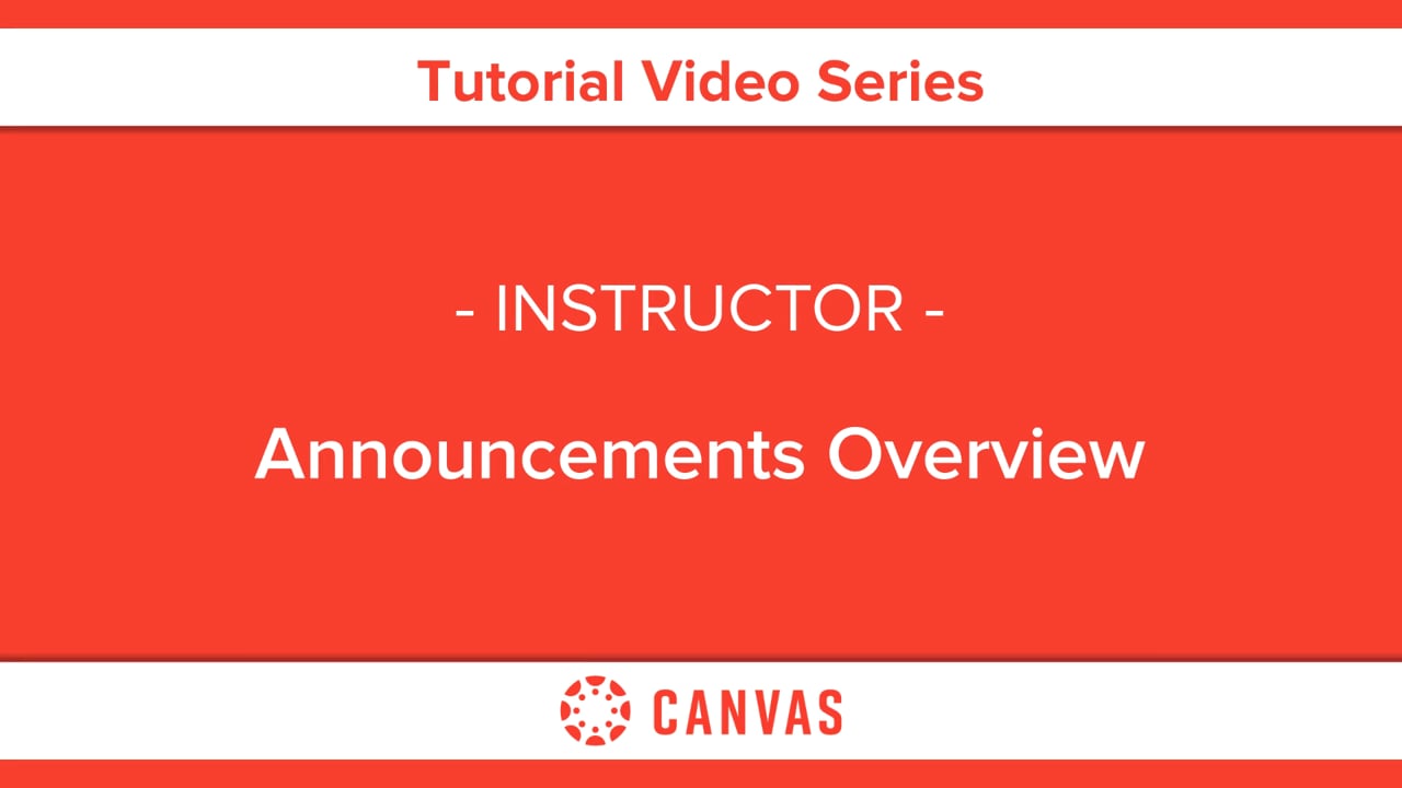 Announcements Overview (Instructors) - Instructure Community