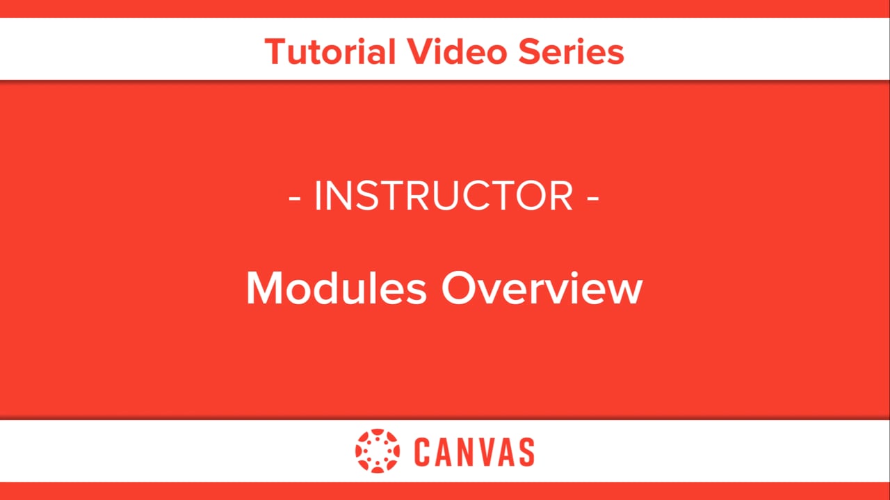 Modules Overview (Instructors) - Instructure Community