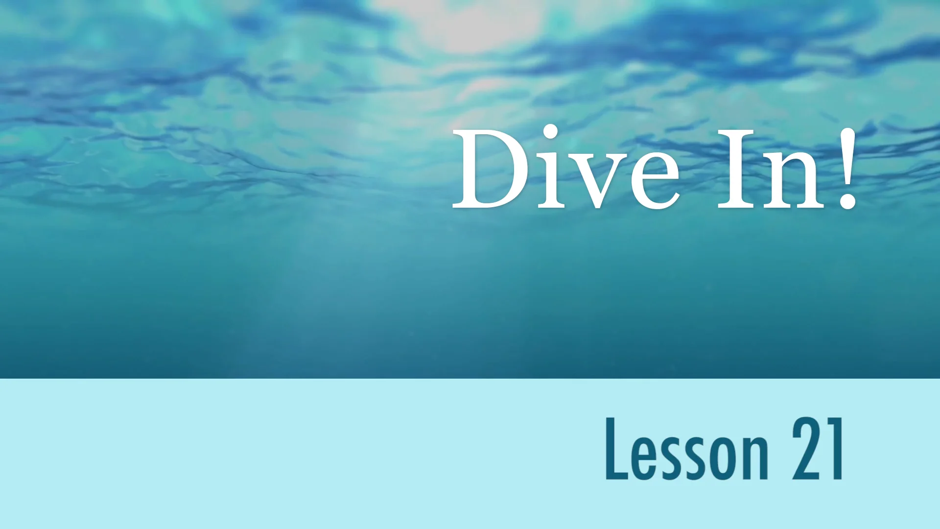 Dive In - Lesson 21 on Vimeo