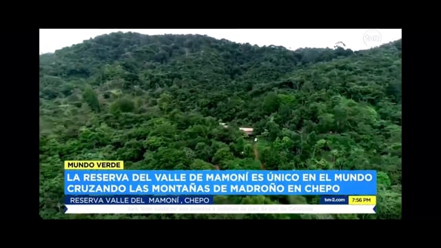 Reserva Valle del Mamoní, modelo de conservación y sostenibilidad ...