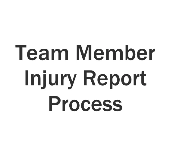 Team Member Injury Report Process
