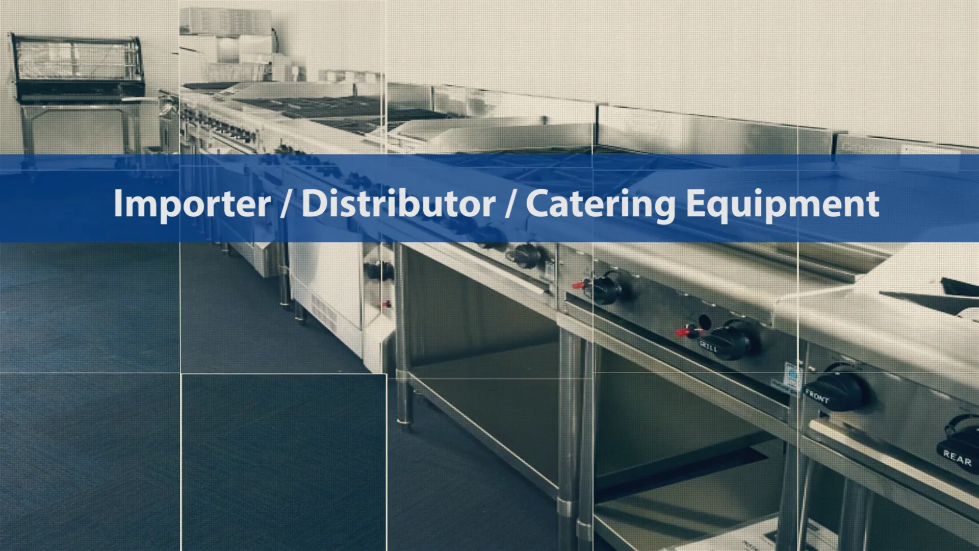 Importer/Wholesaler/Distributor / Catering Equipment on Vimeo